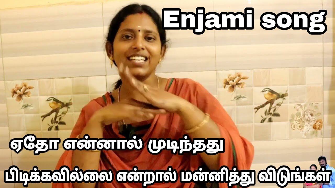enjami song | enjami song Tamil | karthik Gowri - YouTube