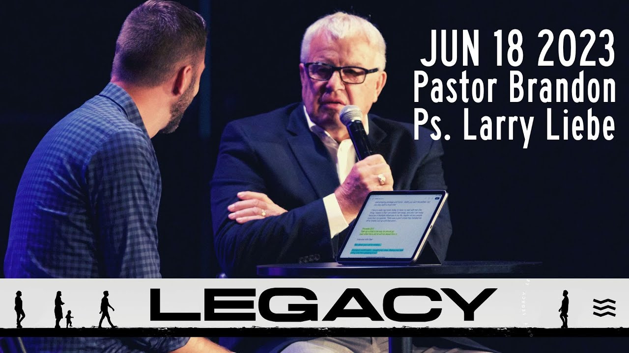 Father's Day | Legacy | Sunday, June 18th | Pastor Brandon Liebe ...