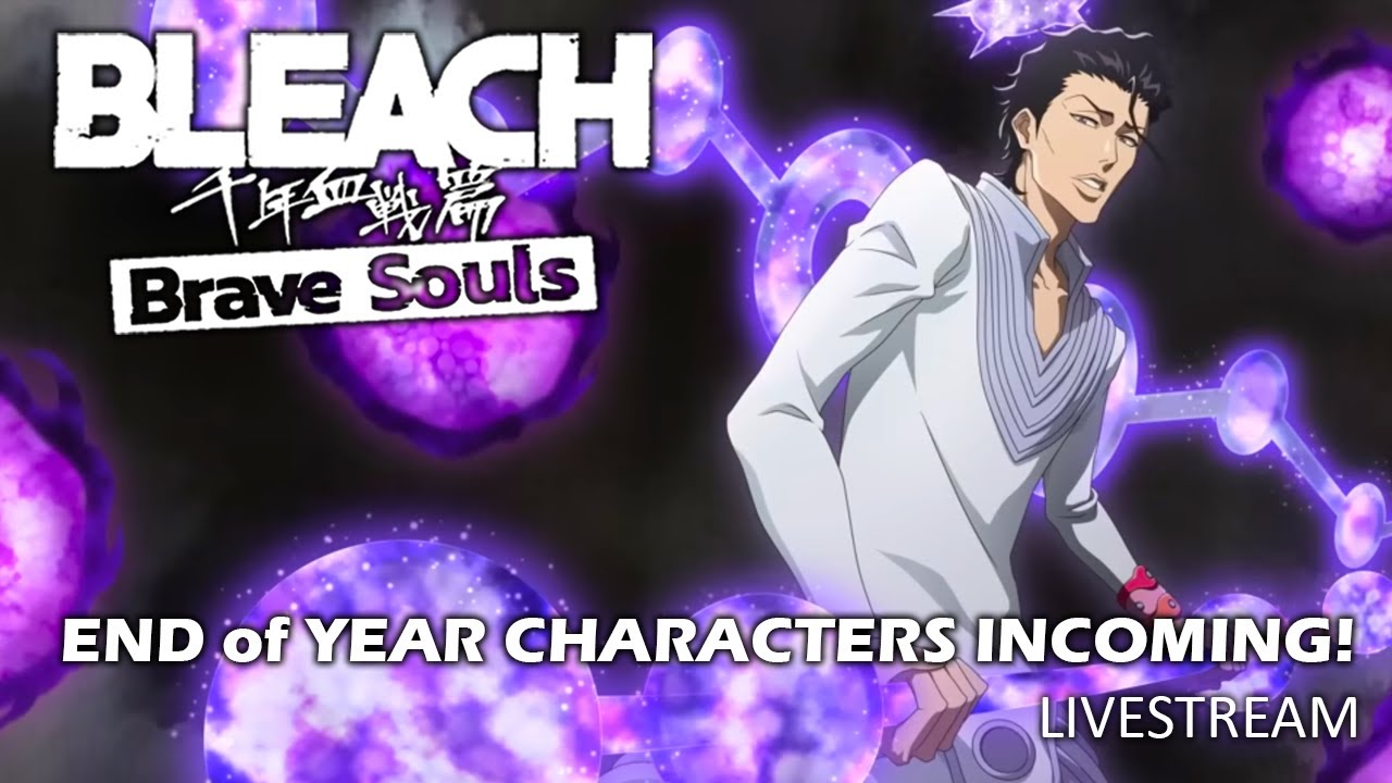 [Bleach Brave Souls] Livestream! Ichigo, Askin, Senjumaru for End of ...