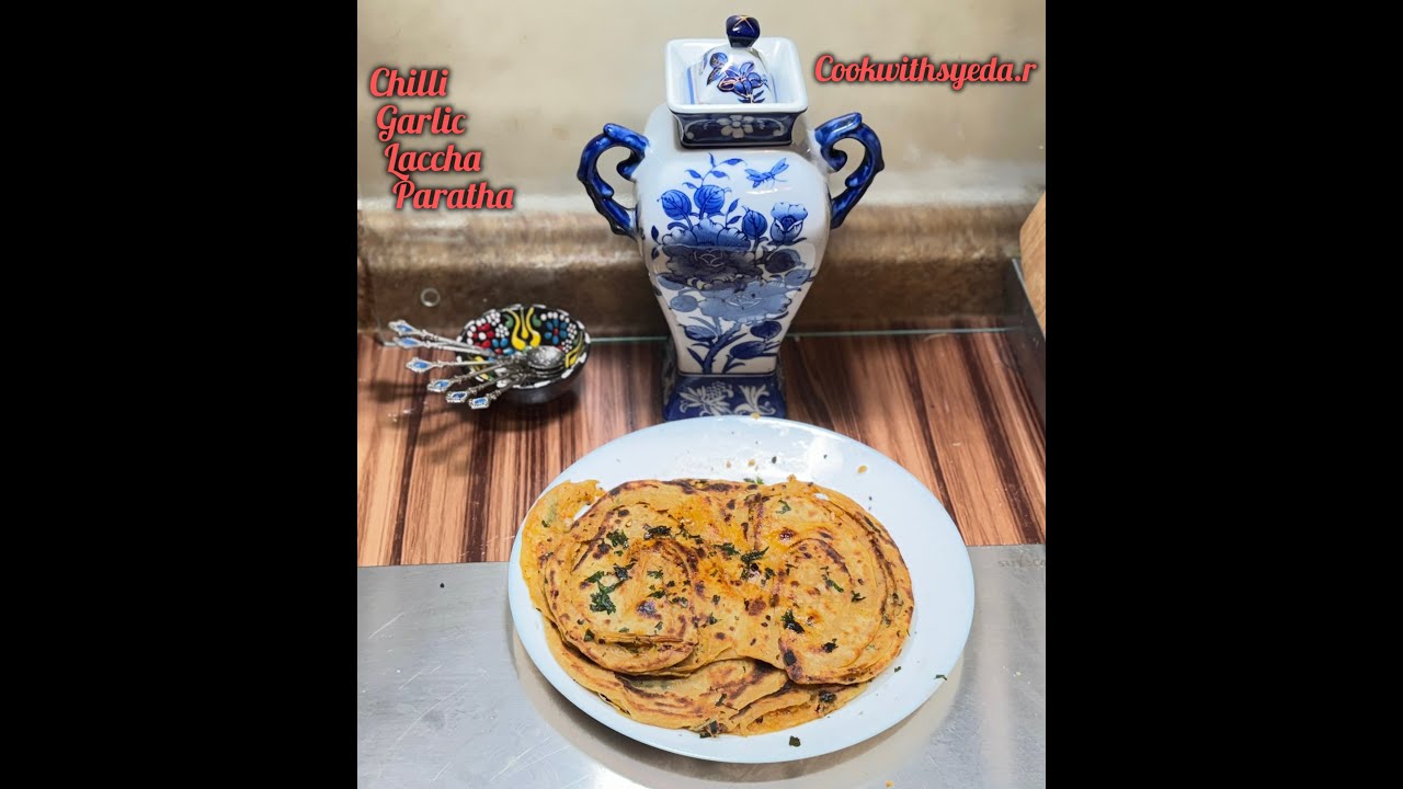 Chilli Garlic Laccha Paratha || Fresh & Frozen Chili Laccha Paratha # ...