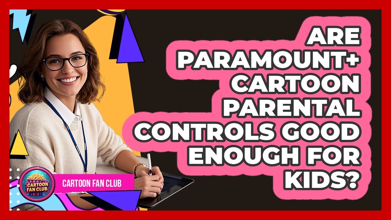 Are Paramount+ Cartoon Parental Controls Good Enough For Kids ...