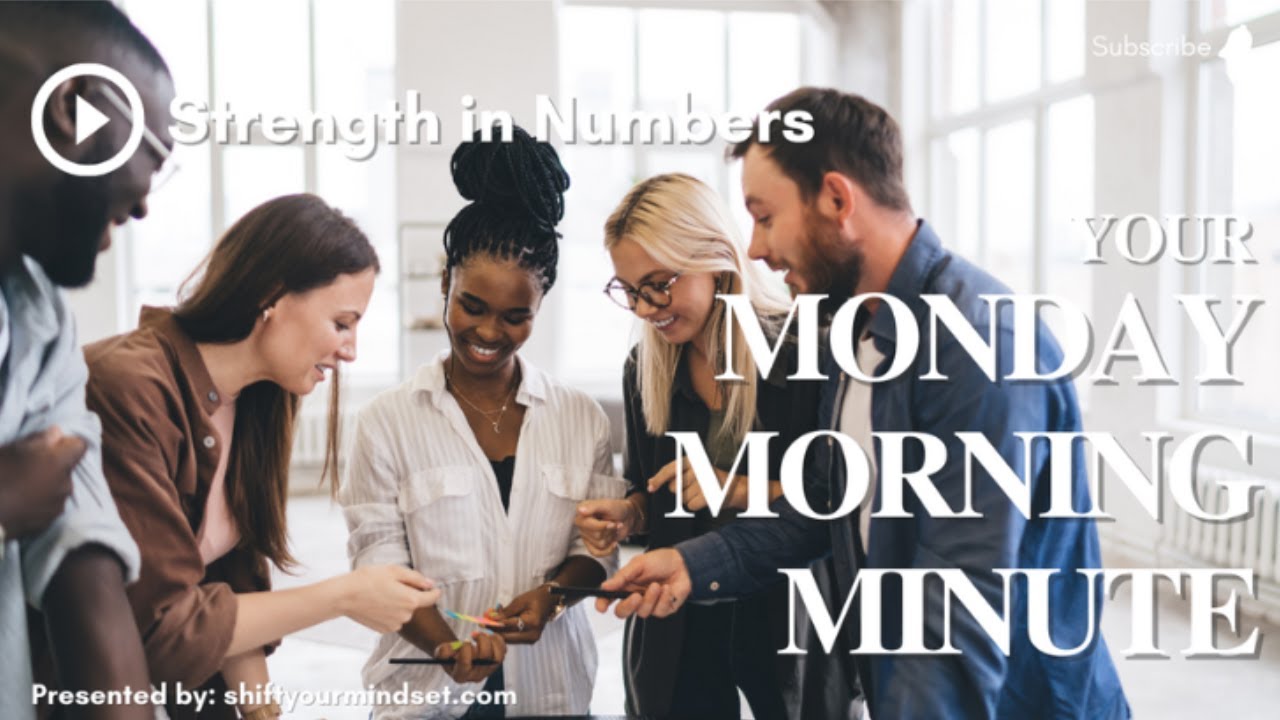 Strength In Numbers | Your Monday Morning Minute - YouTube