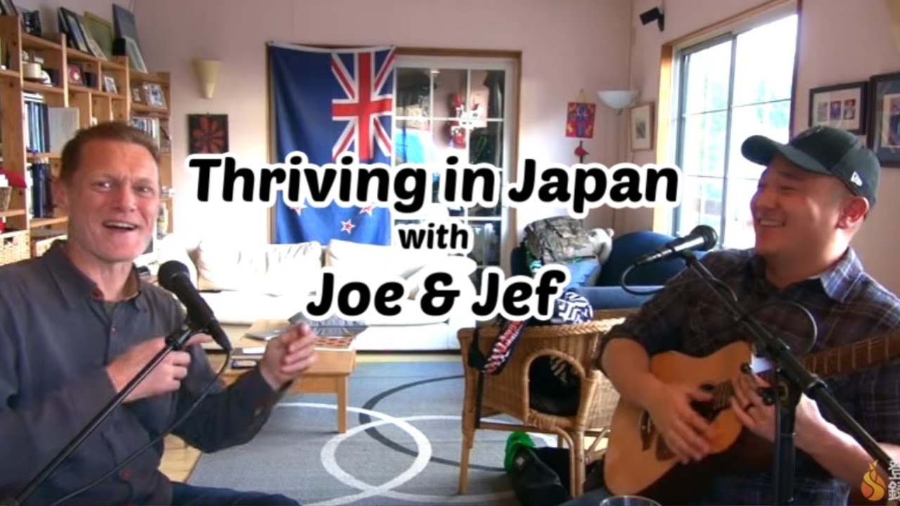 Thriving in Japan 4 - Chat with Joe & Jef - Part #1 - YouTube