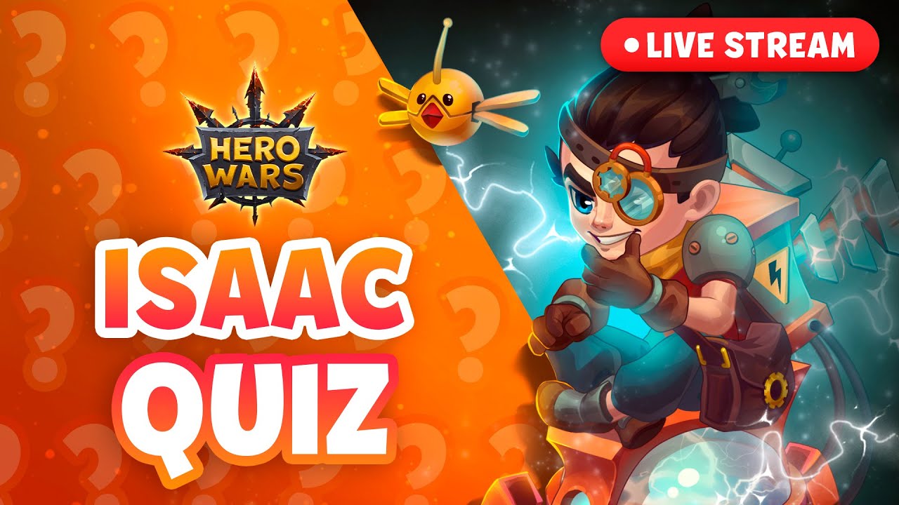 Live Stream — ISAAC QUIZ! | Hero Wars Mobile - YouTube