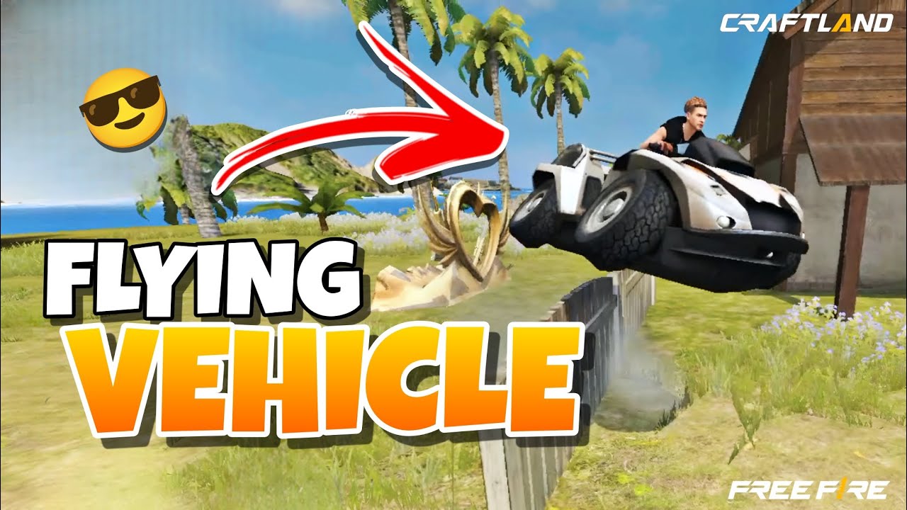 New FLYING VEHICLE!? Freefire Craftland - YouTube