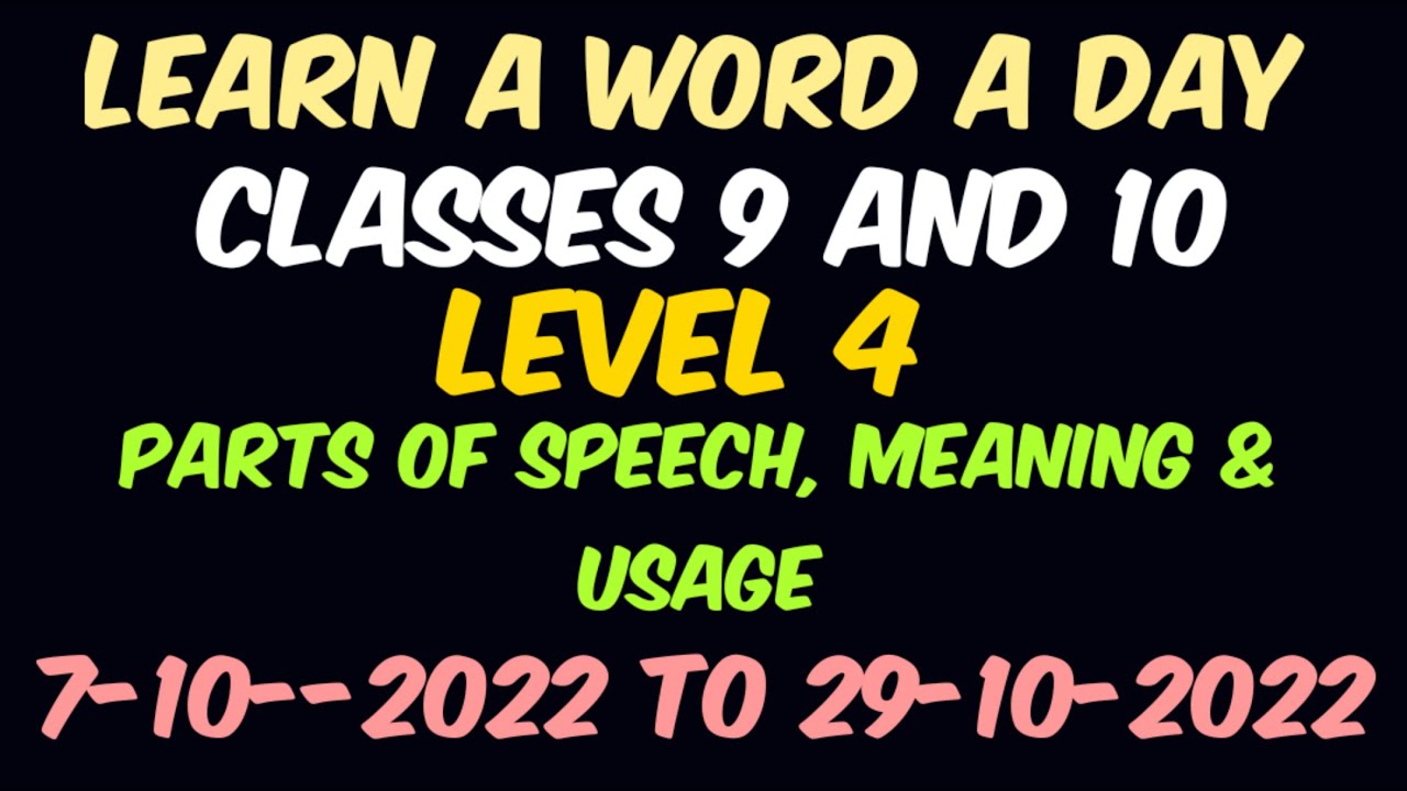 Learn a Word a Day | Level 4 | 9th and 10th Classes | Usage | Parts of ...