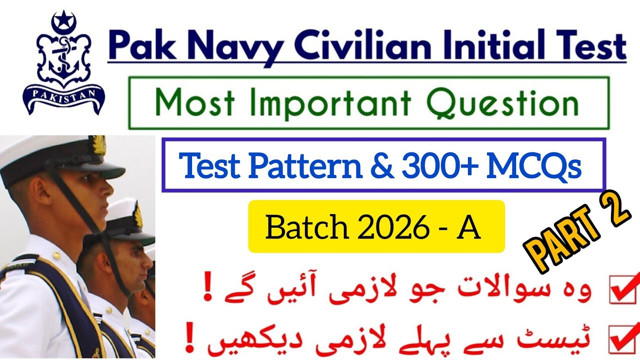 PAK NAVY CIVILIAN 2026-A| All Branches| Test Preparation||TOP 300 ...
