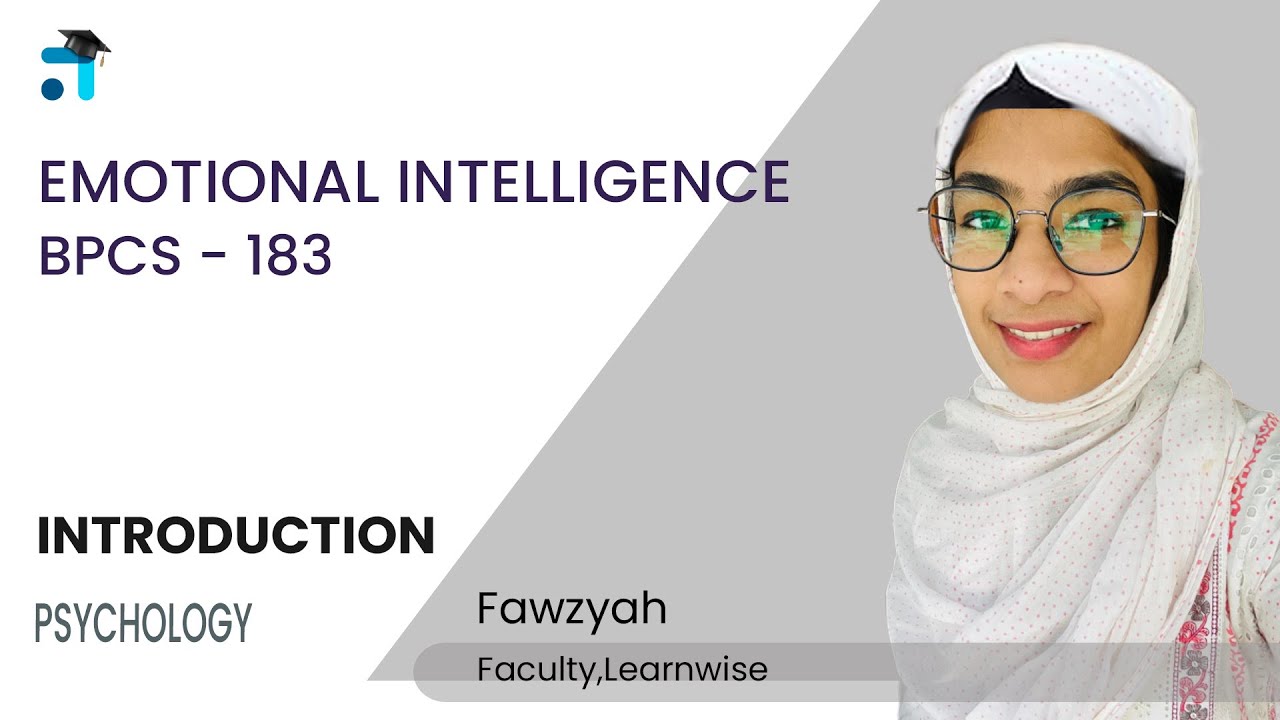 Introduction | Emotional Intelligence | BPCS 183 | BA Psychology | No.1 ...