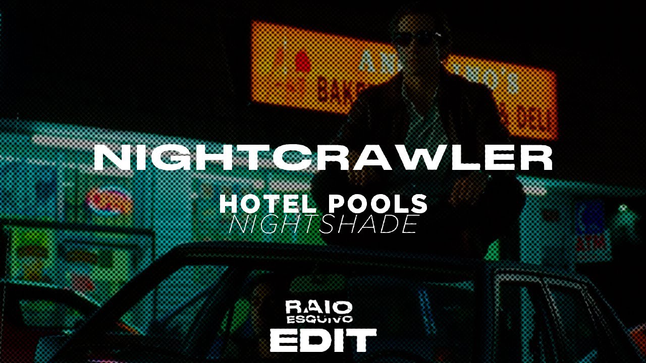 NIGHTCRAWLER | NIGHTSHADE | EDIT - YouTube Music