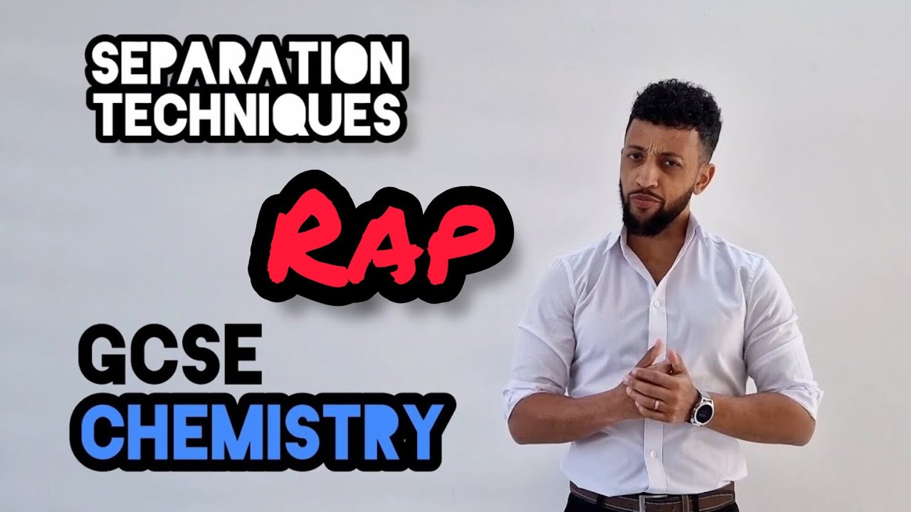 Science Raps: GCSE Chemistry - Separation Techniques - YouTube