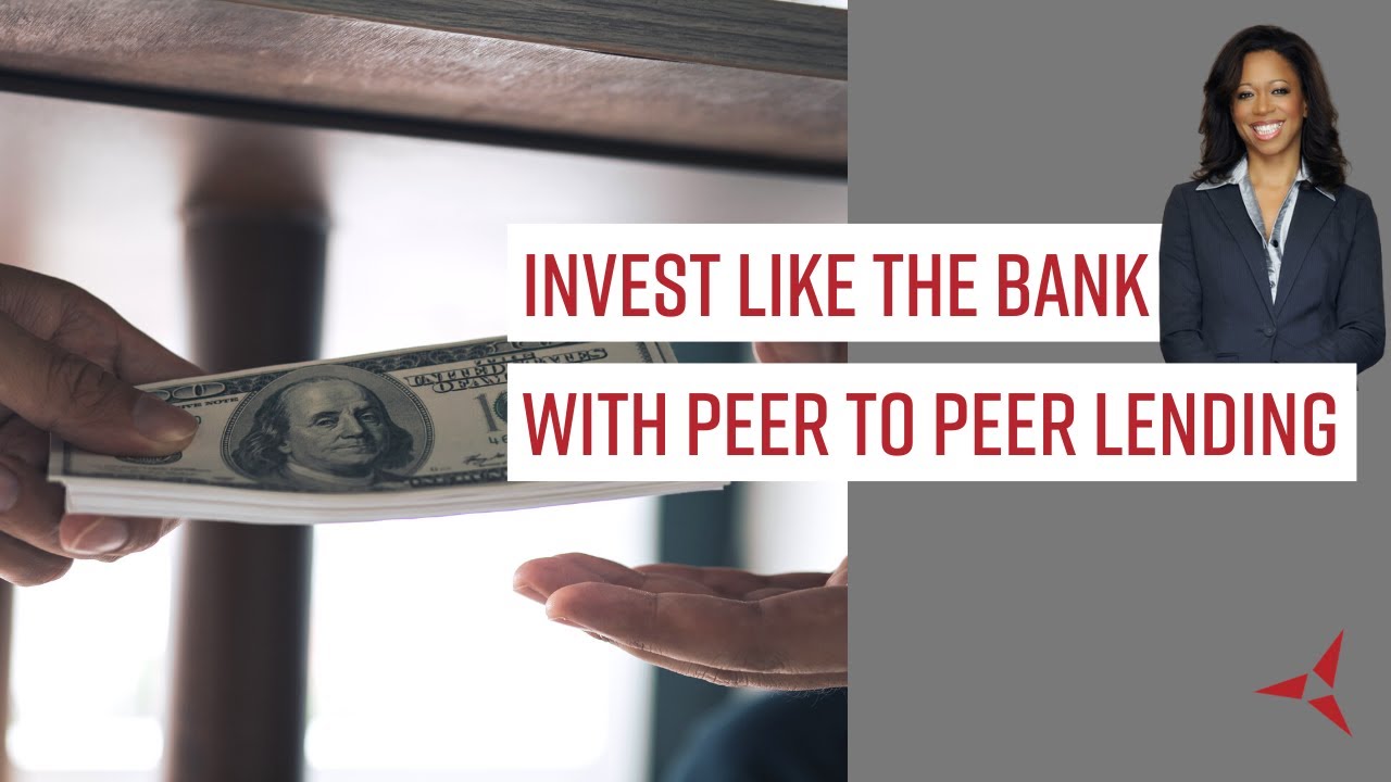 Invest like the bank with Peer to Peer Lending - YouTube