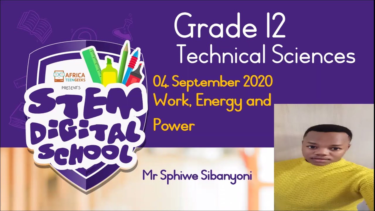 Grade 12 - Technical Science | Work, Energy & Power: Isolated Systems ...