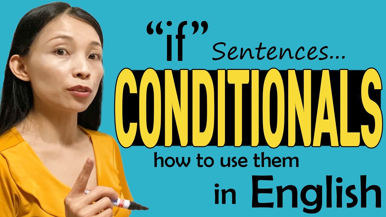 How To Use 4 Types Of Conditional Sentences L English Grammar Lesson how-to-use-4-types-of-conditional-sentences-l-english-grammar-lesson