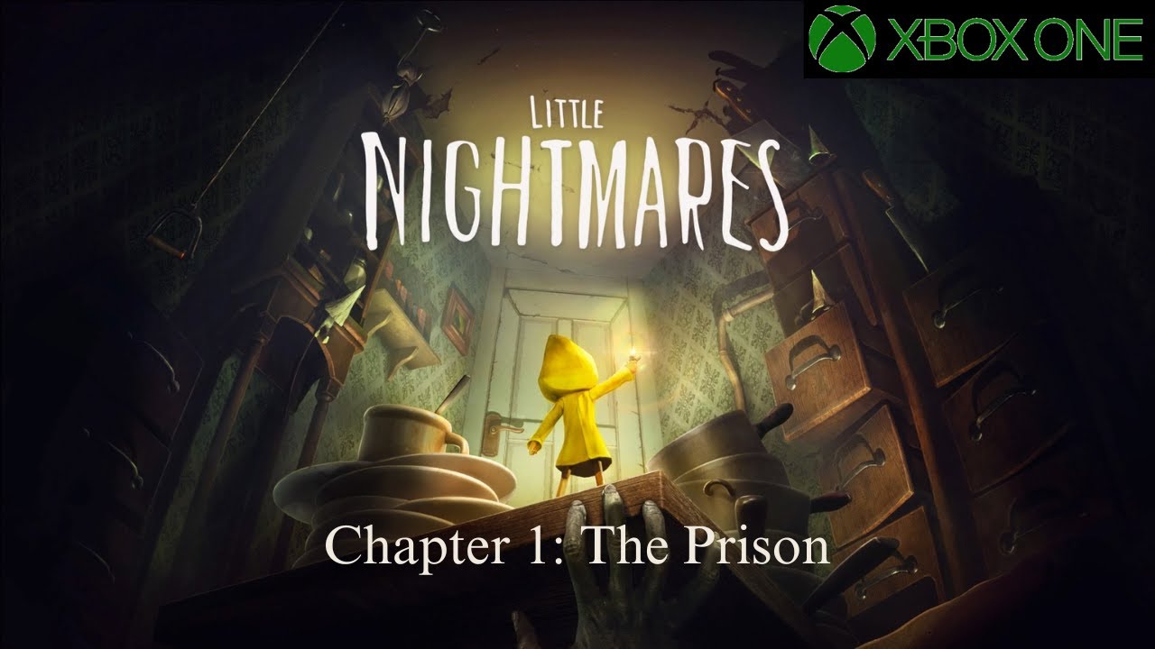 Little Nightmares | Chapter 1: The Prison | Xbox One - YouTube
