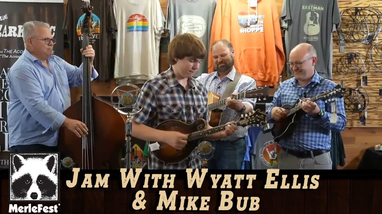 Jammin' With Wyatt Ellis & Mike Bub! Live at Merlefest 2023 - YouTube