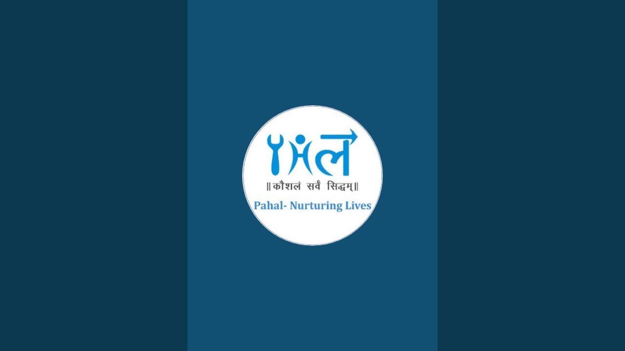Pahal Nurturing Lives is live! - YouTube