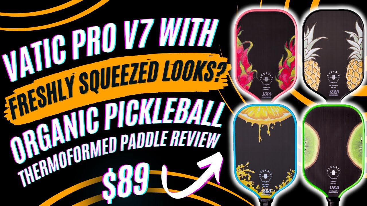 Organic Pickleball Thermoformed Paddle Review: Vatic Pro V7 With A ...