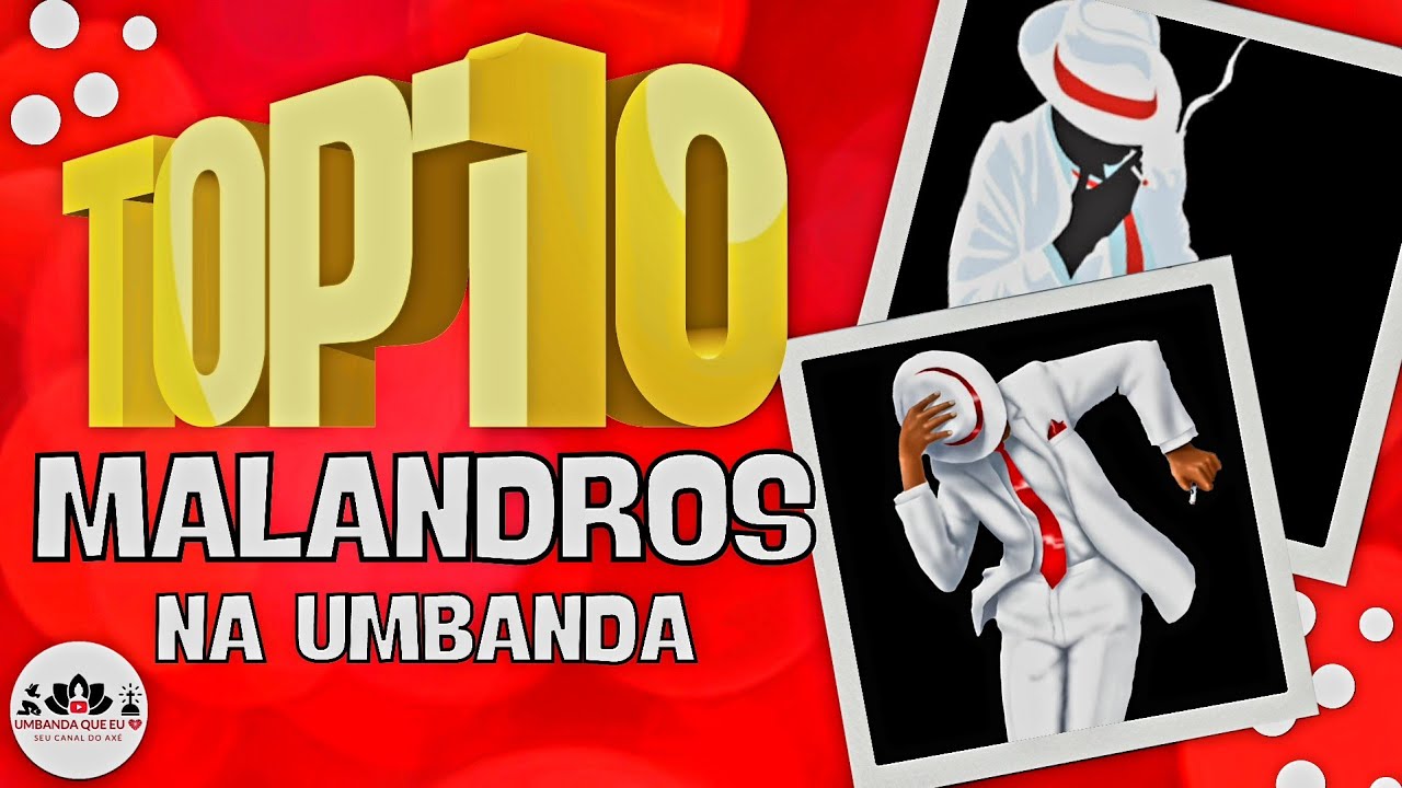 OS MALANDROS MAIS FAMOSOS DA UMBANDA - YouTube