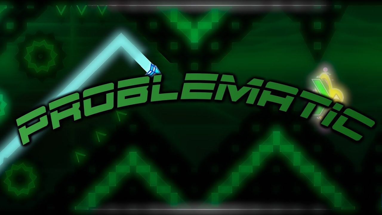 problematic 100% | geometry dash 2.2 - YouTube