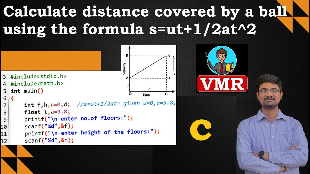 6 Calculate Distance Covered By A Ball Using The Formula S ut 1 2at 2