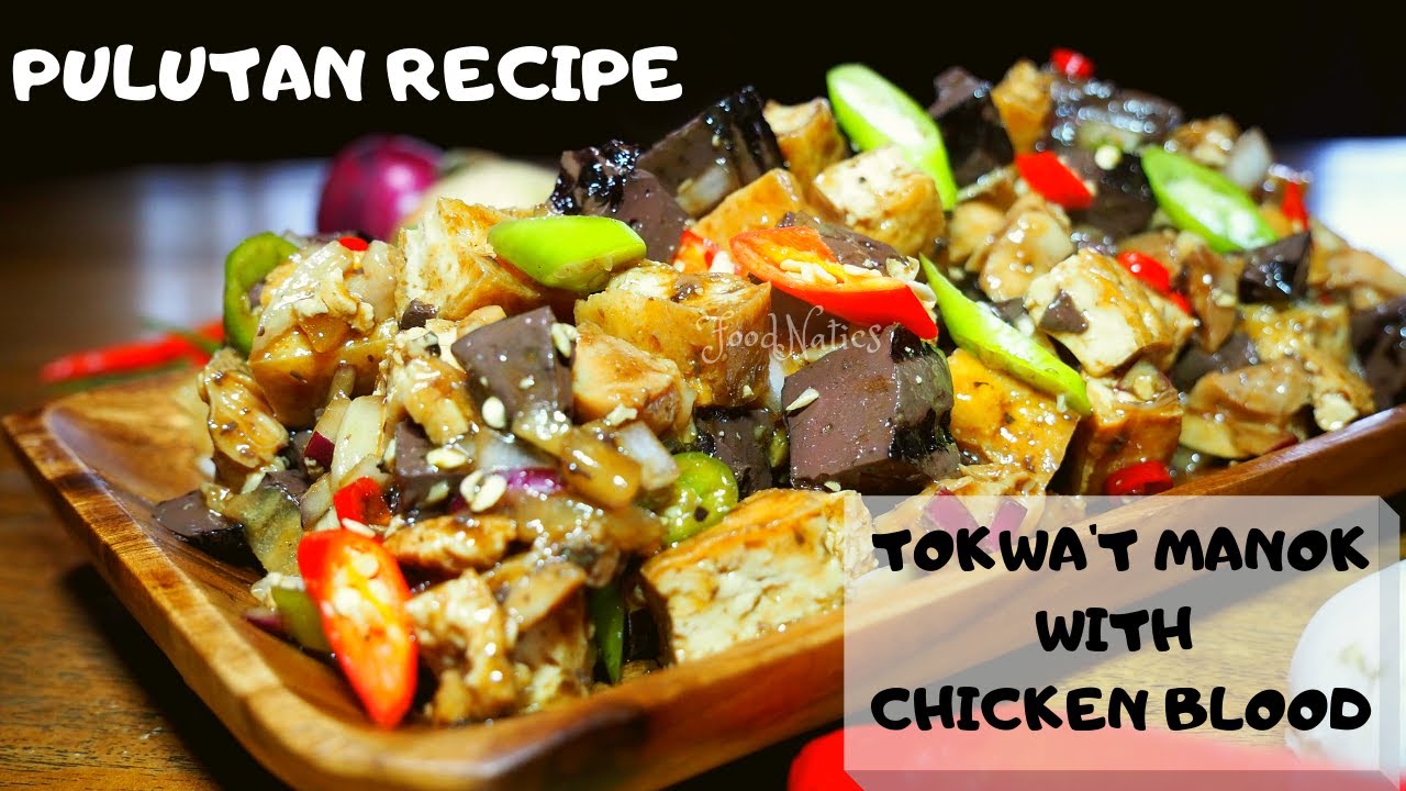 TOKWA'T MANOK with CHICKEN BLOOD | FOODNATICS VERY OWN RECIPE - YouTube