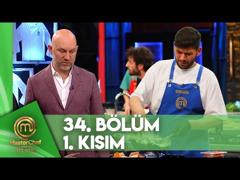 MasterChef Türkiye All Star 34. Bölüm 1. Kısım