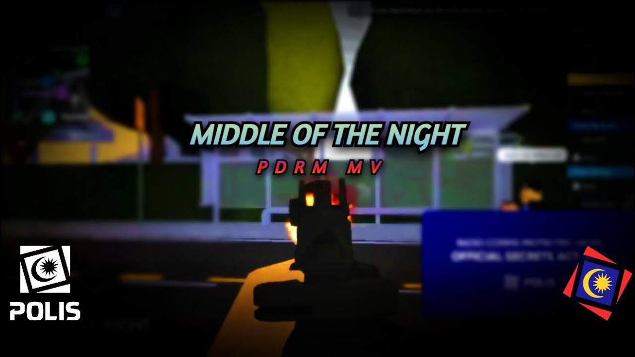 MIDDLE OF THE NIGHT | PDRM MV | ROBLOX BANDAR - YouTube