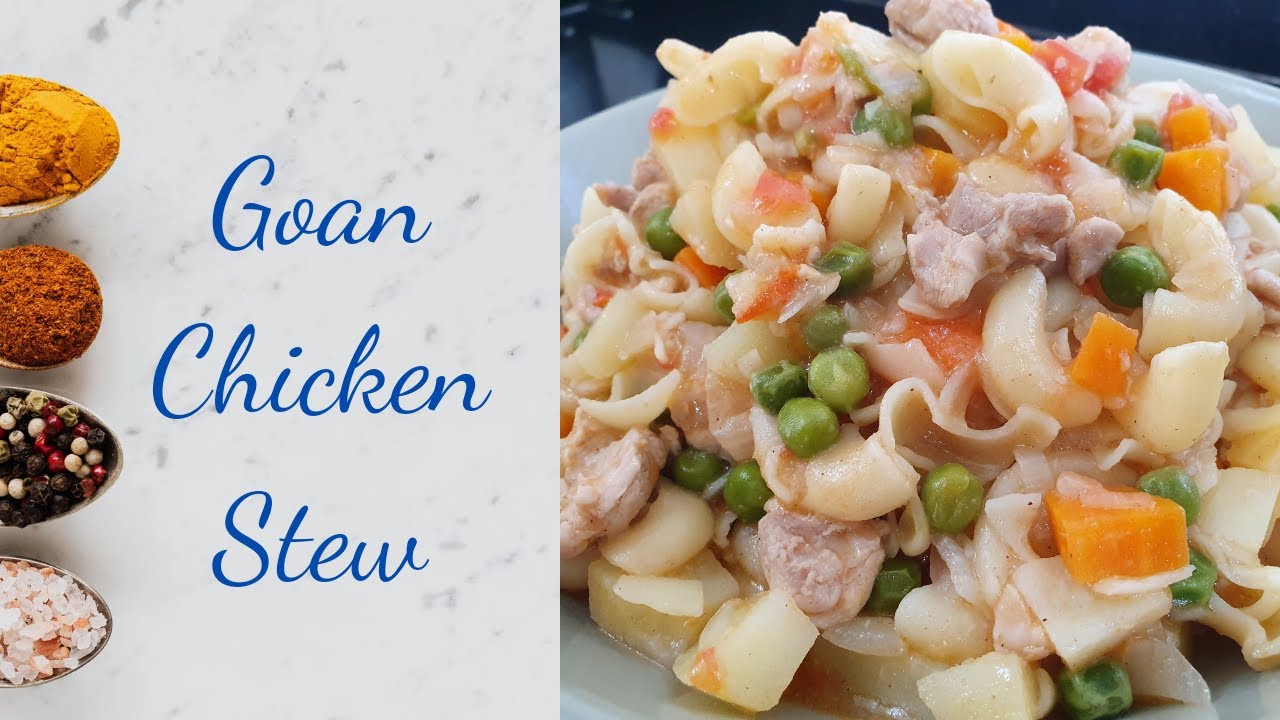 Goan Chicken Stew | How to make Goan Chicken Stew | Quick and Easy ...