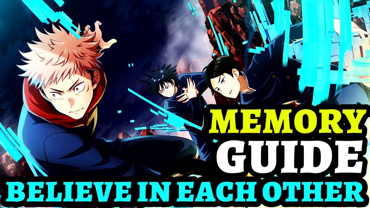 MEMORY GUIDE (Mutual Trust) |JUJUTSU KAISEN PHANTOM PARADE - YouTube