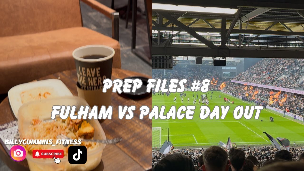 Prep Files #8 Fulham Vs Palace Day Out - YouTube