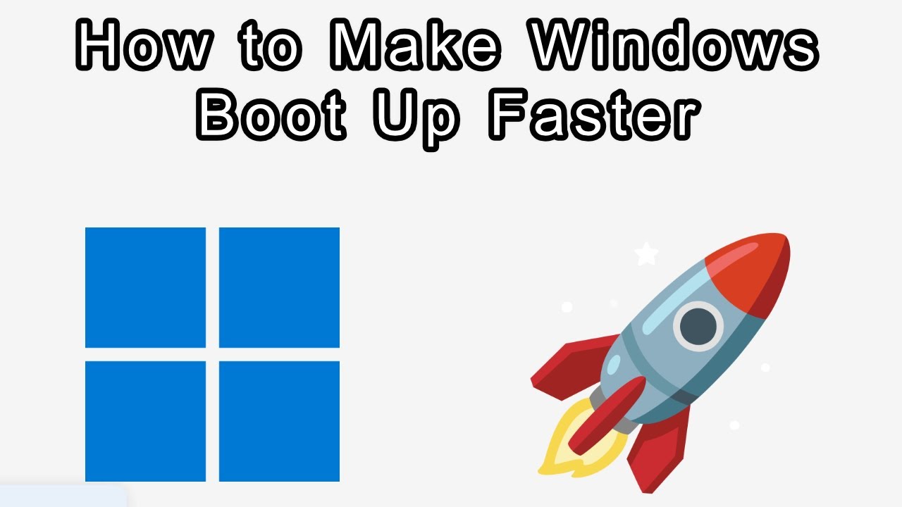 How to Make Your Windows PC Boot Up Faster - YouTube