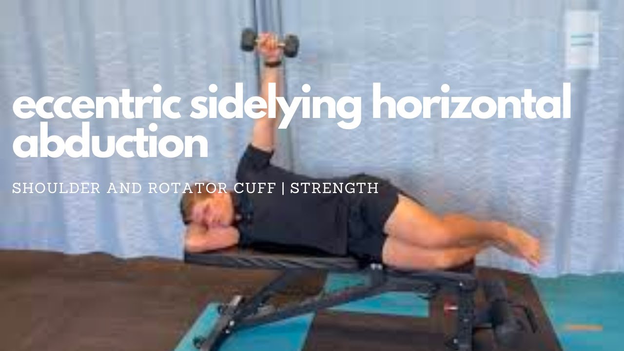 Eccentric Sidelying Horizontal Abduction - YouTube