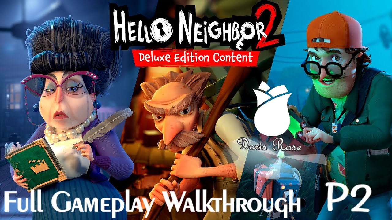 Hello Neighbor 2 | Full Gameplay Walkthrough (Part 2) - YouTube