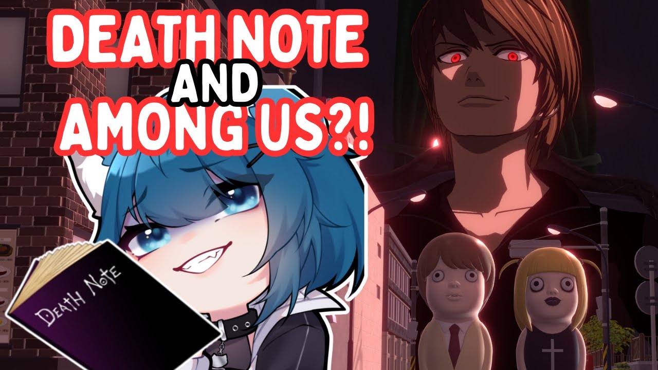 When DEATH NOTE meets AMONG US... - YouTube