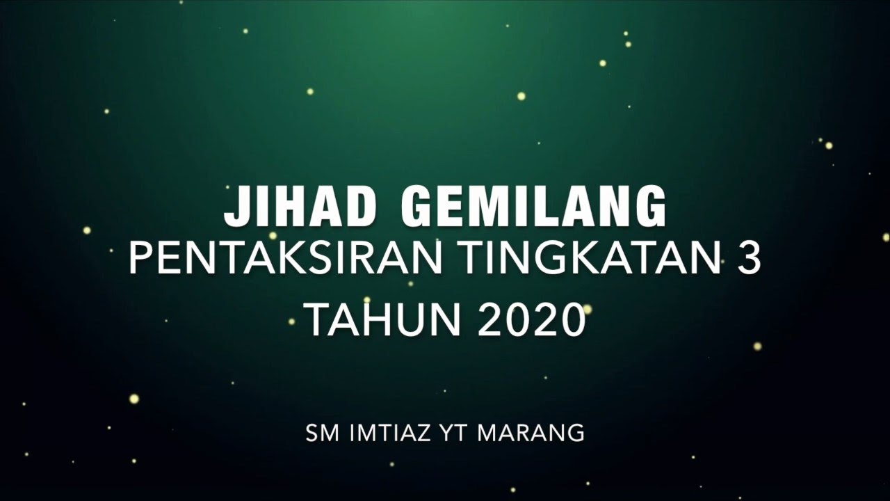 Jihad Gemilang PT3 2020 (SM imtiaz YT Marang) - YouTube