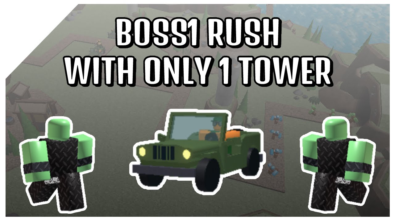 BOSS1 RUSH WITH ONLY 1 TOWER | Roblox Tower Battles - YouTube