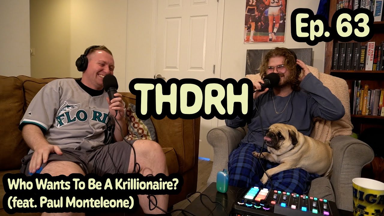 THDRH Ep. 63 - Who Wants To Be A Krillionaire? (feat. Paul Monteleone) - YouTube