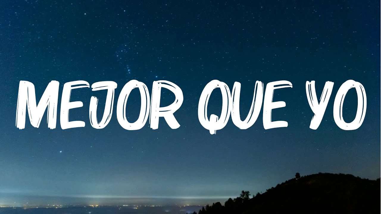 Anuel AA, Dj Luian, Mambo Kingz - Mejor Que Yo (Letra/Lyrics) - YouTube