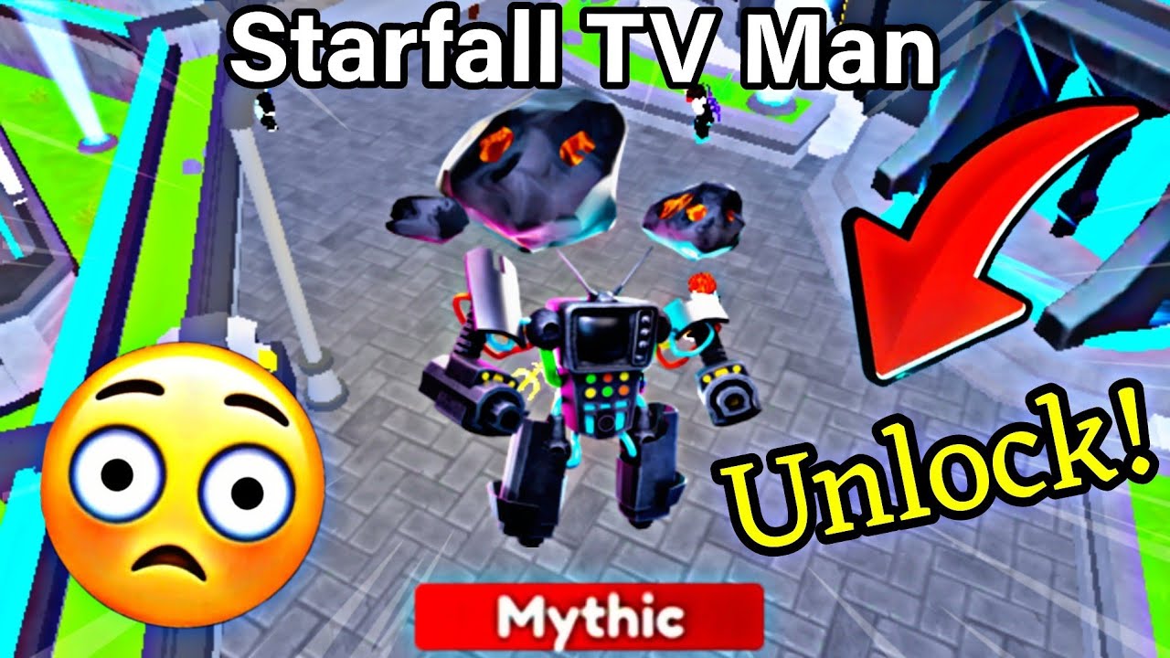 I UNLOCKED NEW Starfall TV Man Mythic UNIT in Toilet Tower Defense ...