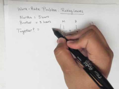 Work-Rate Problem: Martha can rake the leaves in her yard - YouTube