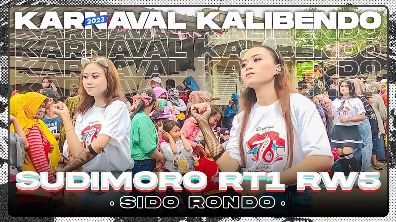 JOGET VIRAL SIDO RONDO SUDIMORO RW5 - KARNAVAL KALIBENDO 2023 - YouTube