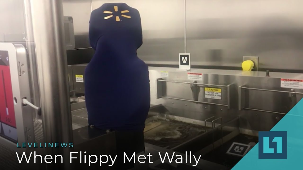 Level1 News December 18 2018: When Flippy Met Wally - YouTube