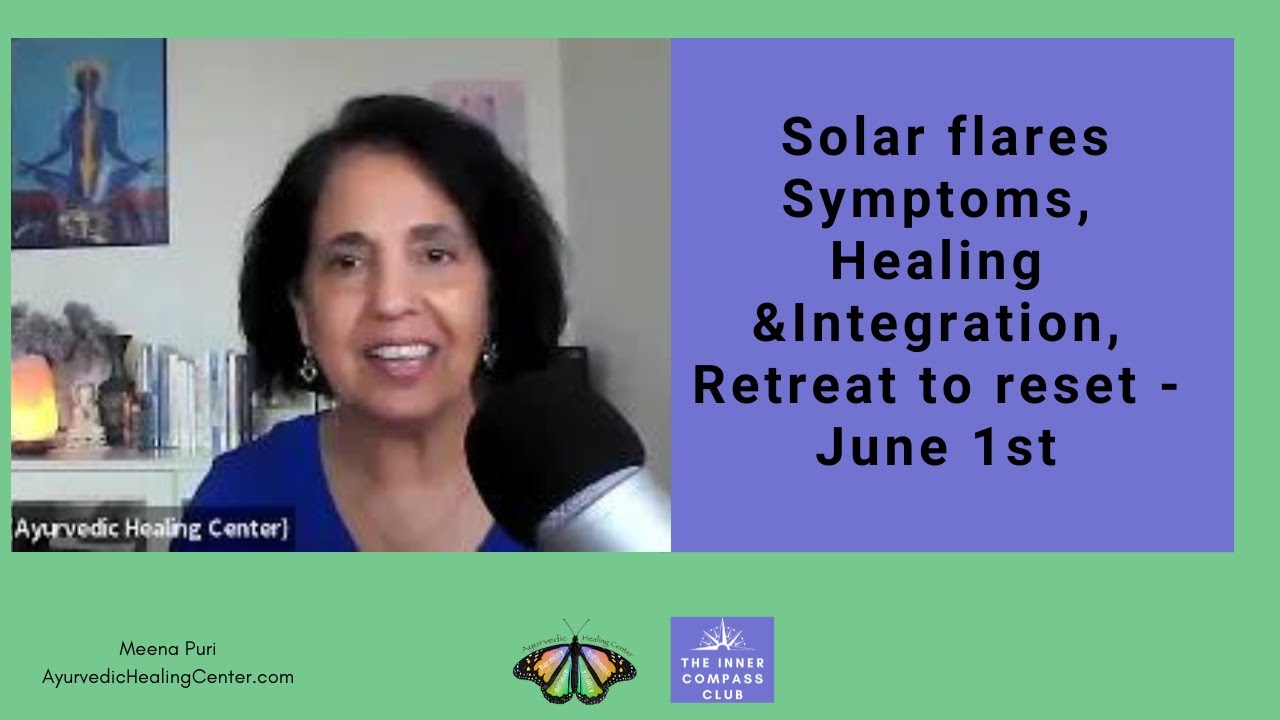 Solar Flares: Symptoms, Integration, Shifting and Healing - YouTube