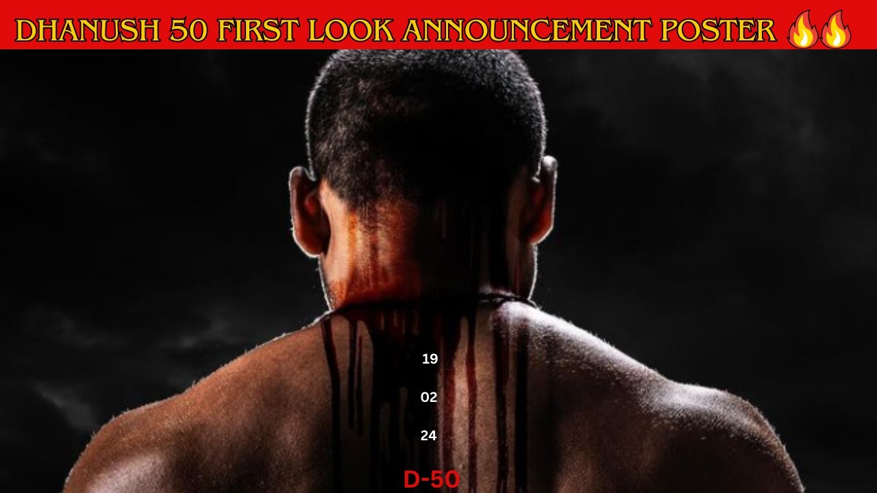 DHANUSH 50 FIRST LOOK ANNOUNCEMENT POSTER - YouTube