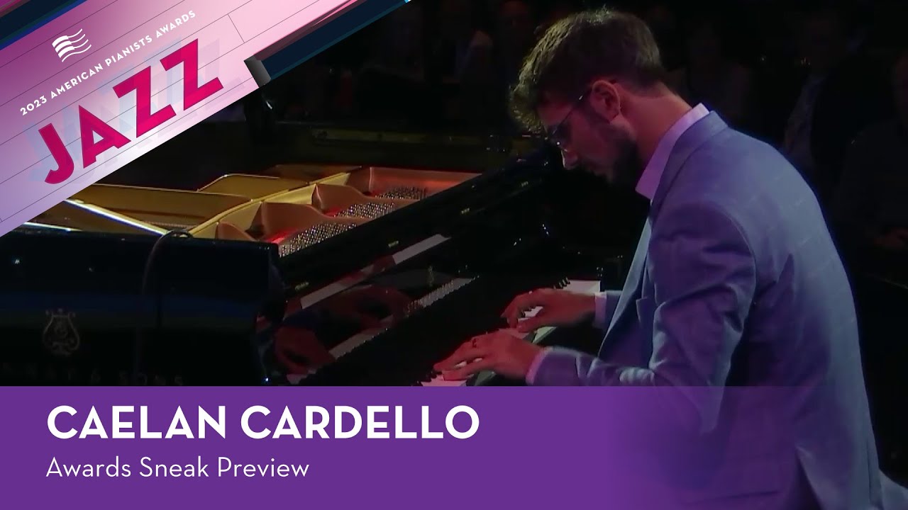 “Anything Goes” | Caelan Cardello | 2023 American Pianists Awards - YouTube