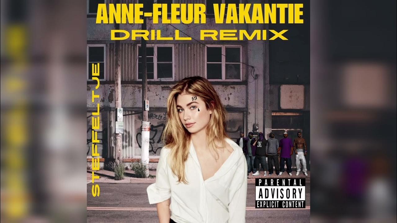 Anne-Fleur Vakantie (Drill Remix) - Steffeltje (Official music video) - YouTube