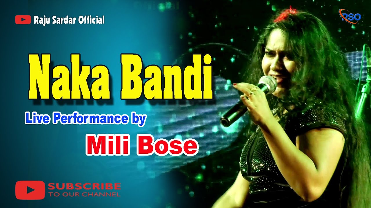Naka Bandi | Cover by- Mili Bose (Sa Re Ga Ma Pa) | live concert 2023 ...