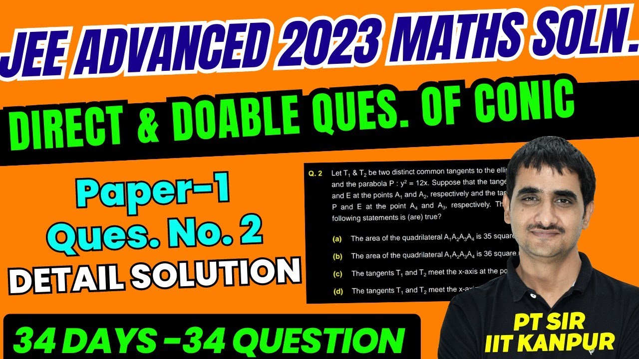 JEE Advanced 2023 | Maths Paper 1 | Que.2 Detail Solution | P.T Sir IIT ...