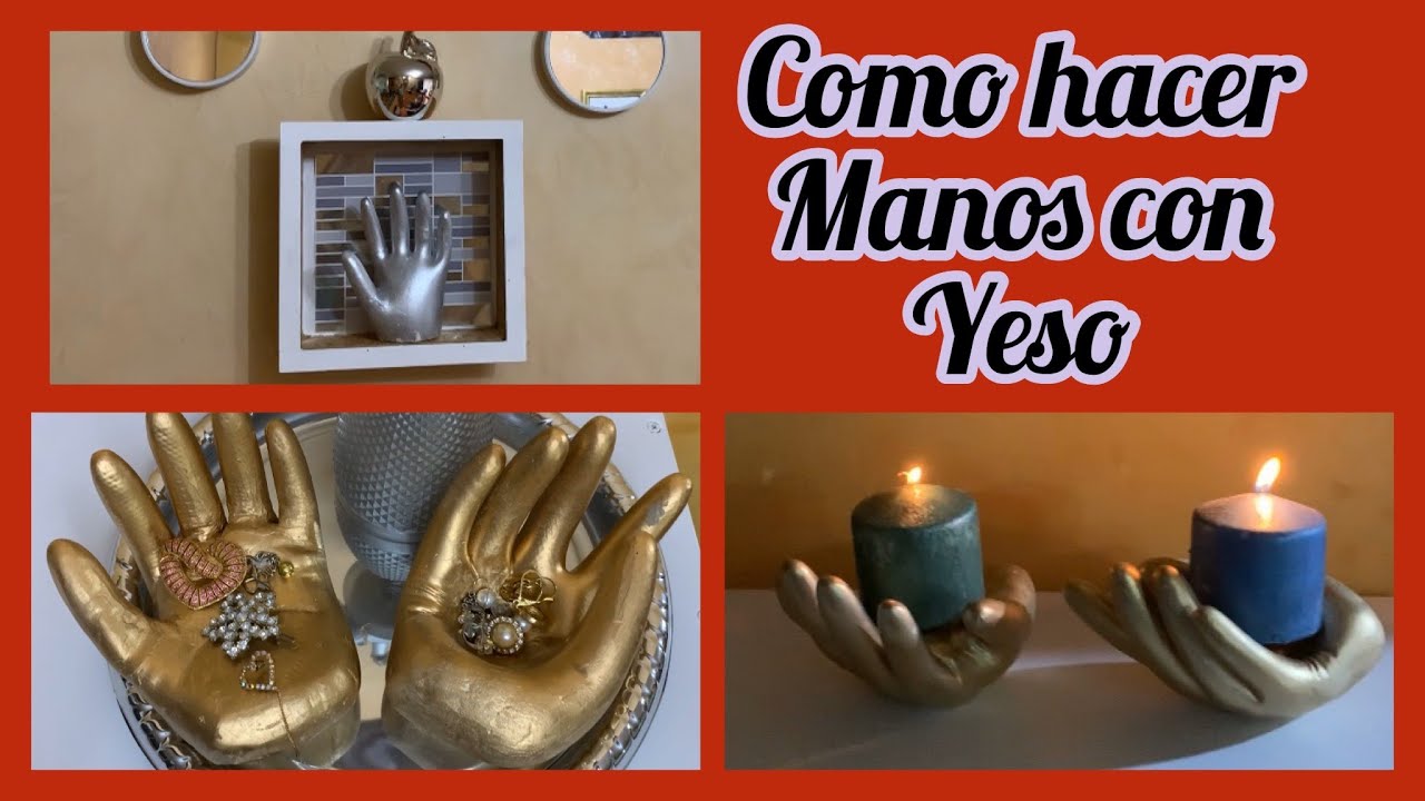 DIY - COMO HACER MANOS DE YESO - FACIL - ECONOMICO - MANUALIDAD - YouTube