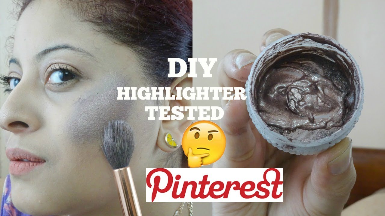 DIY HIGHLIGHTER MAKEUP | HIT OR MISS | PINTEREST - YouTube